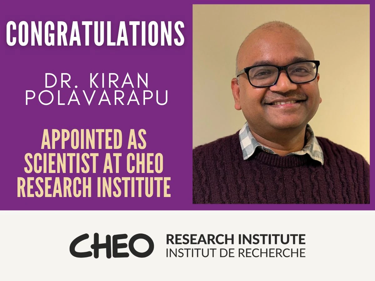 Dr. Kiran Polavarapu Appointed Scientist at the CHEO Research Institute ...